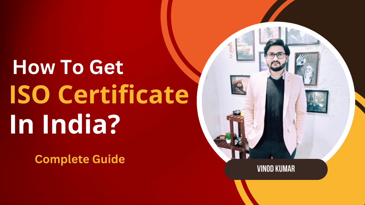 How To Get ISO Certification in India? Complete Guide - LegalMate
